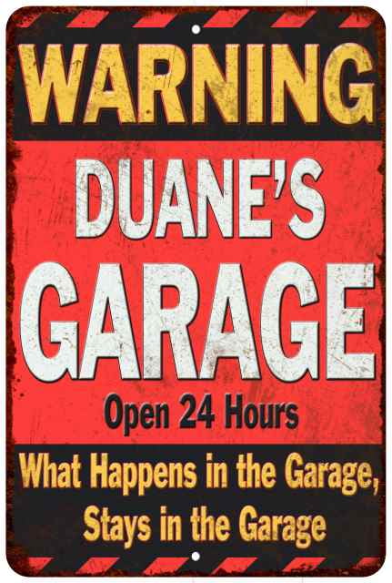 DUANE'S Garage Warning Man Cave Wall Decor 8x12 Metal Sign 108120030218 ...