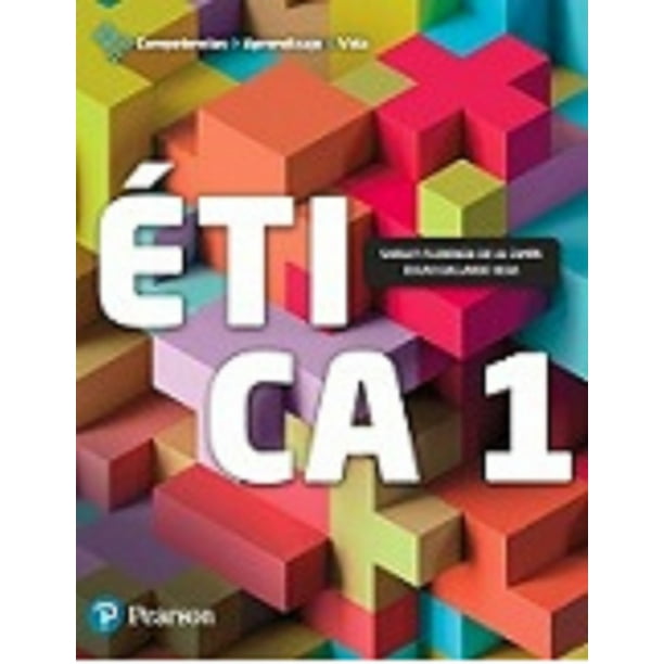 ETICA 1 COMPETENCIAS + APRENDIZAJE + VIDA PEARSON EDUCACION SHIRLEY FLORENCIA DE LA CAMPA ...