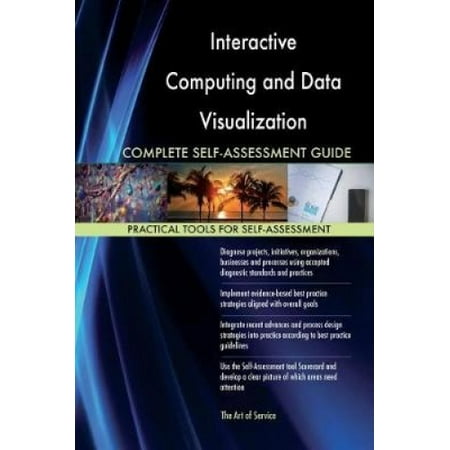 Interactive Computing and Data Visualization Complete Self-Assessment ...