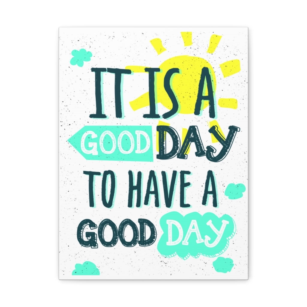 Inspirational Wall Art Have A Good Day Motivation Wall Decor for Home ...
