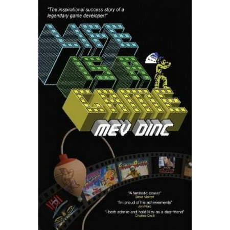 Life Is A Game: The inspirational success story of a legendary game ...