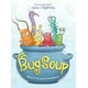 Bug Soup (Hardcover) - Walmart.com