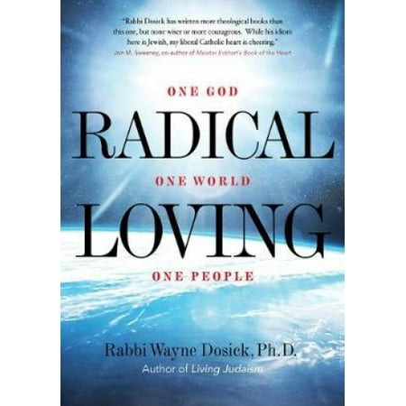 Radical Loving: One God, One World, One People | Walmart Canada