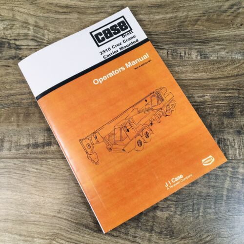 Case Drott 2510 Cruz Crane Carrier Mounted Operators Manual Owners Book ...