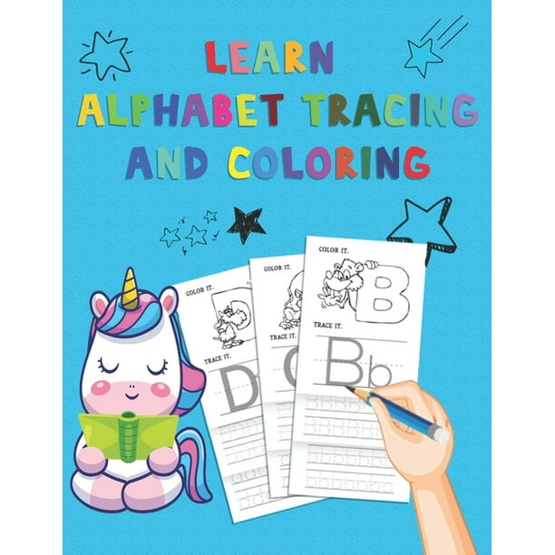 Learn Alphabet Tracing and Coloring : FOR KIDS, 8.5*11 in, 110 pages ...