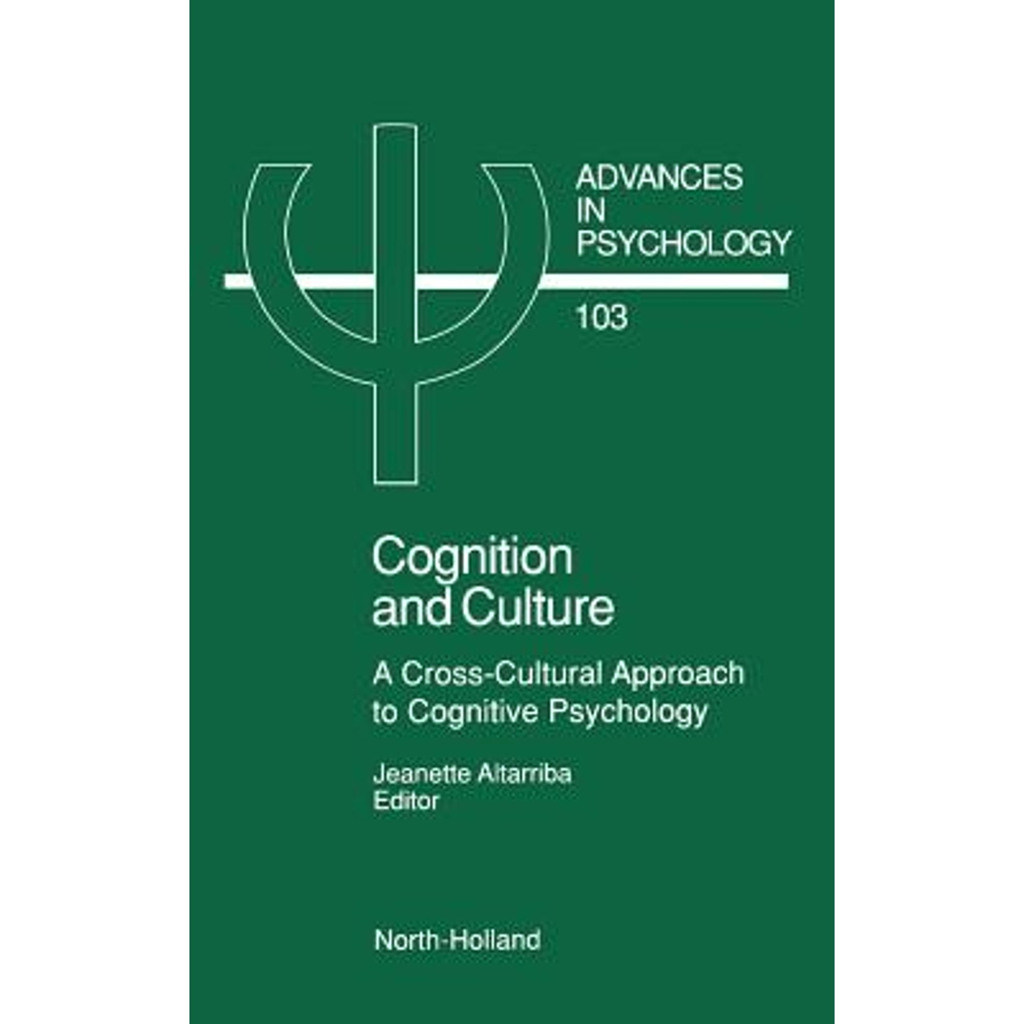 Pre-Owned Advances in Psychology Cognition and Culture: A Cross ...