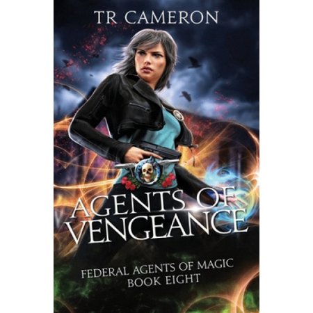 Agents of Vengeance: An Urban Fantasy Action Adventure in the Oriceran ...
