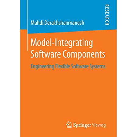 Model-Integrating Software Components: Engineering Flexible Software ...