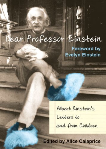 Pre-Owned Dear Professor Einstein: Albert Einstein's Letters to and from Children, 9781567316261 ...