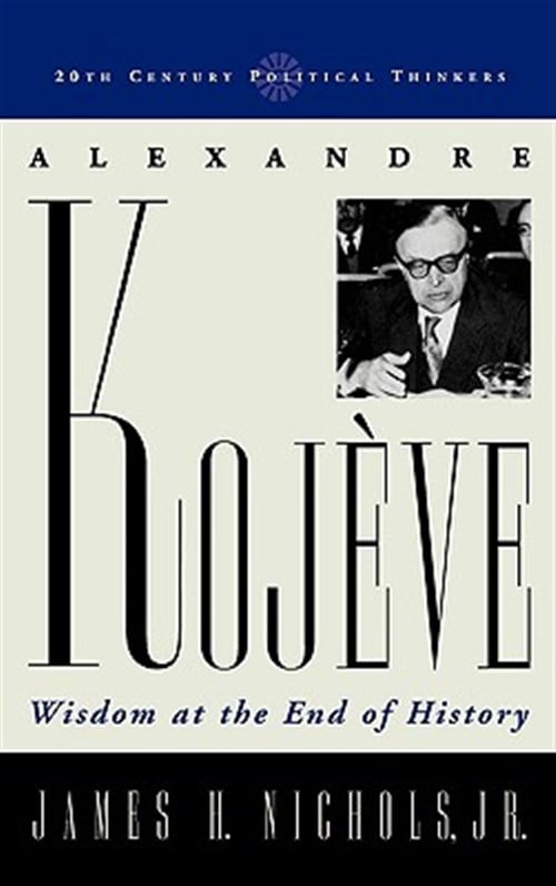 Pre-Owned 20th Century Political Thinkers Alexandre Kojeve: Wisdom at ...