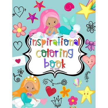 Inspirational Quotes Coloring Book for Girls: Motivational Coloring ...