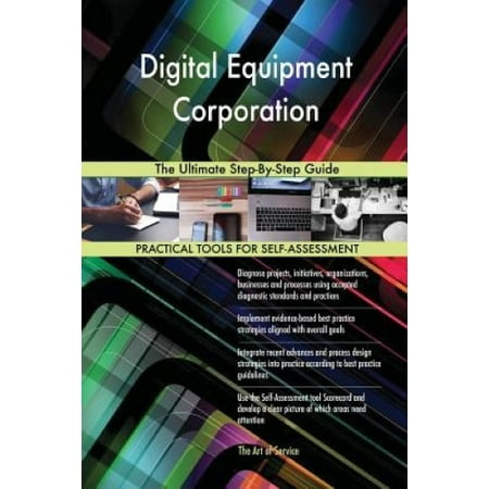 Digital Equipment Corporation: The Ultimate Step-By-Step Guide ...