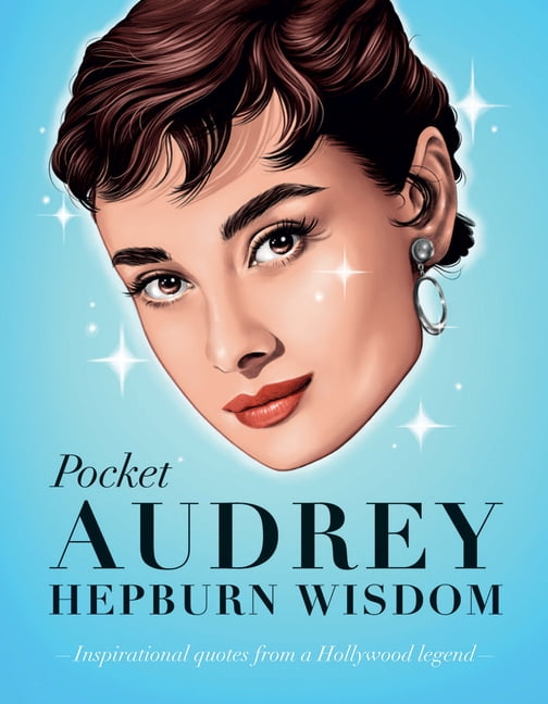 Pocket Audrey Hepburn Wisdom (Hardcover) - Walmart.com - Walmart.com