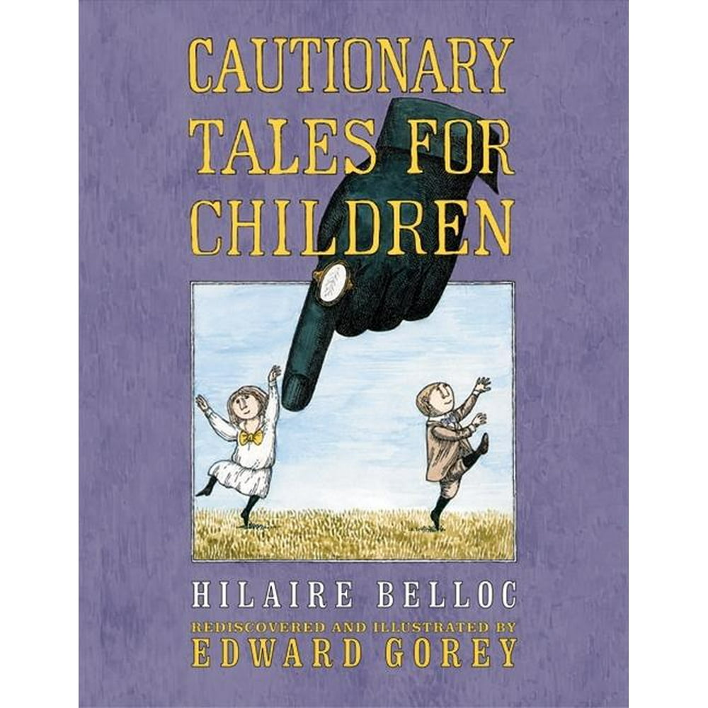 Cautionary Tales for Children (Hardcover) - Walmart.com - Walmart.com