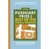 The Pushcart Prize L: Best of the Small Presses 2026 Edition ...