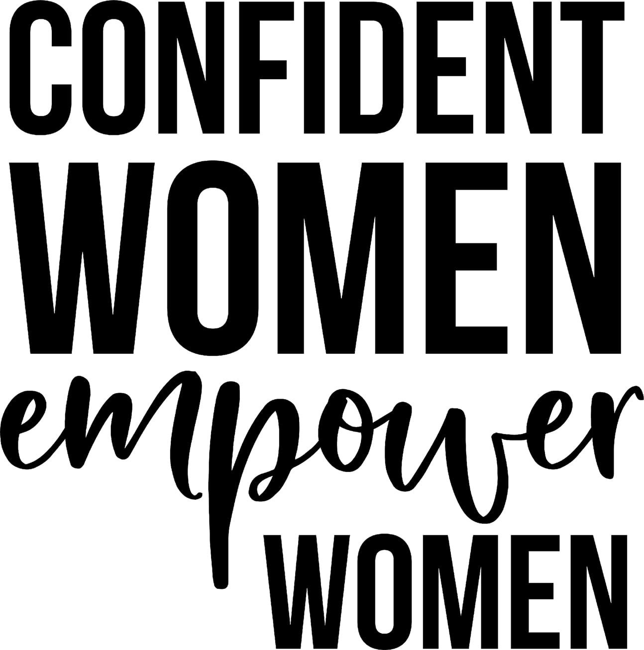 Confident Women Empower Women Girl Power Uplifting Female Wall Decals ...