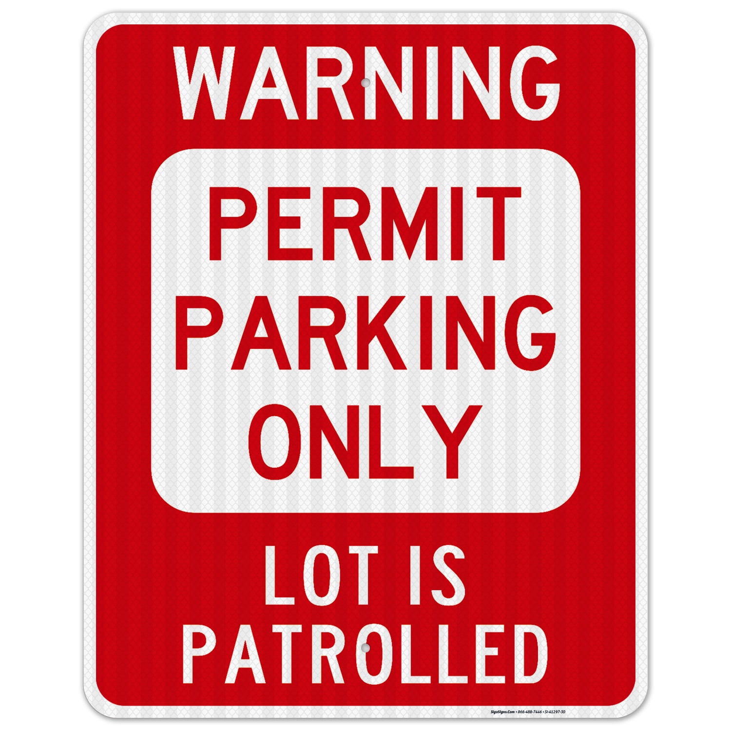 Lot Is Patrolled Permit Parking Only Sign, - Walmart.com