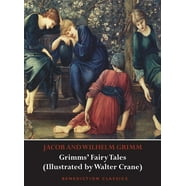 The Complete Illustrated Fairy Tales of the Brothers Grimm - Walmart.com