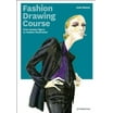 Fashion Drawing, Second Edition : Illustration Techniques for Fashion ...