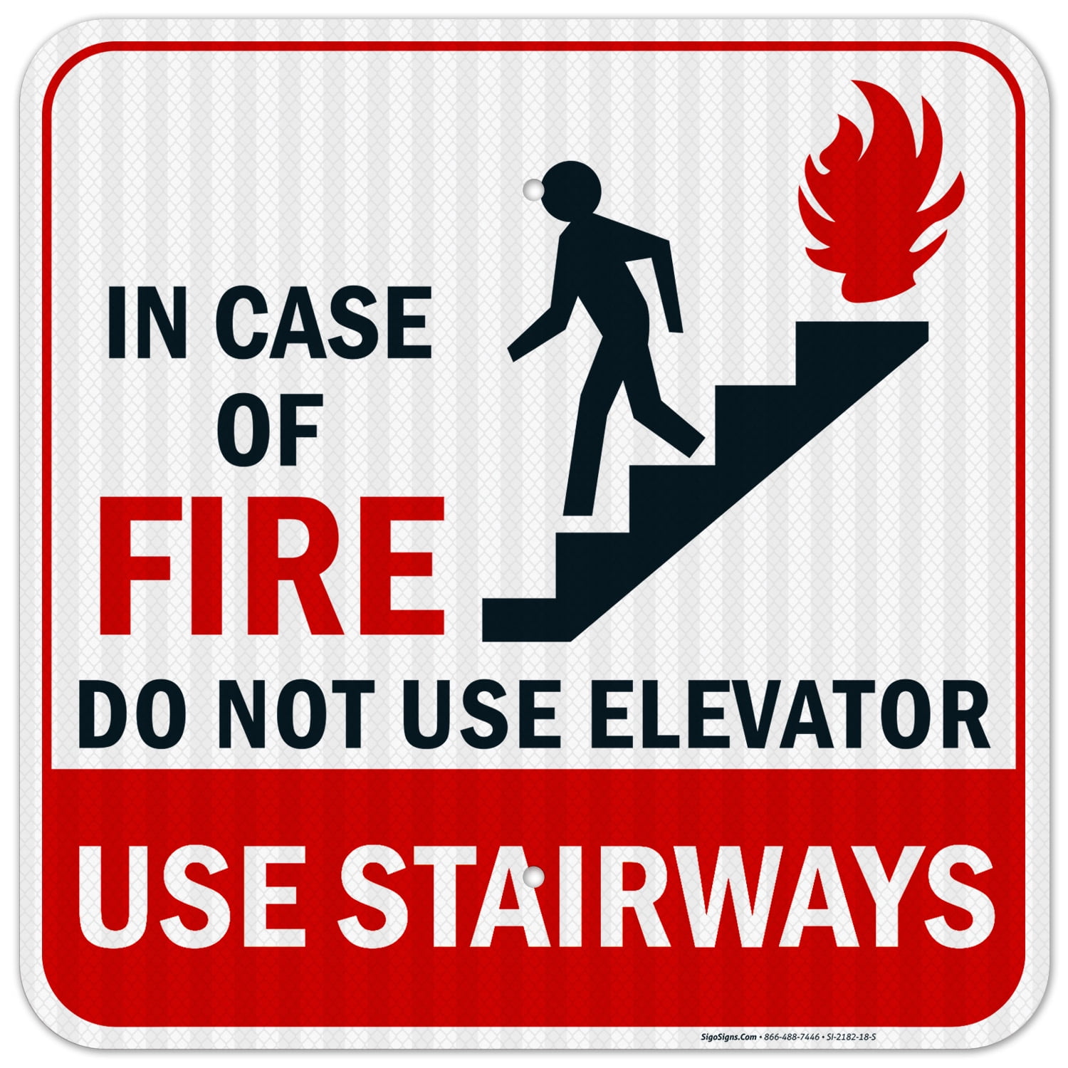 In Case Of Fire Use Stairs Sign, 18x18 Reflective Aluminum EGP ...