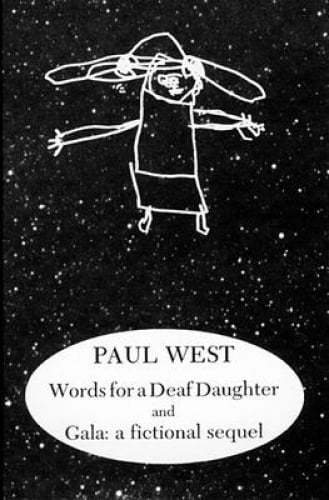 Words for a Deaf Daughter and Gala: A Fictional Sequel (American ...