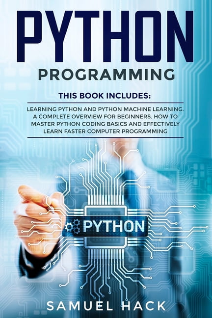 Python Programming 2 Books In 1 Learning Python And Python Machine