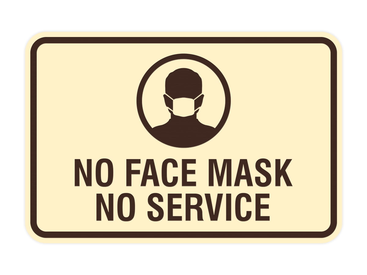 Classic Framed No Face Mask No Service Sign (Ivory/Dark Brown) - Medium ...