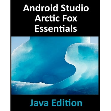 Android Studio 3.4 Development Essentials - Java Edition: Developing Android 9 Apps Using ...