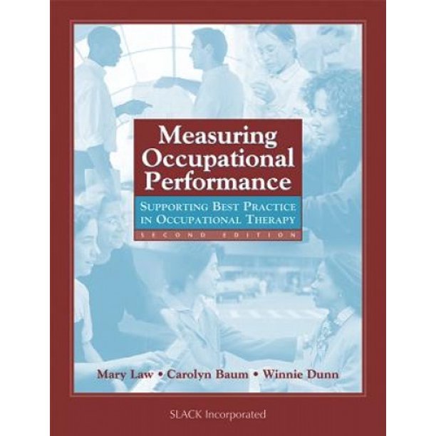 Measuring Occupational Performance: Supporting Best Practice in ...