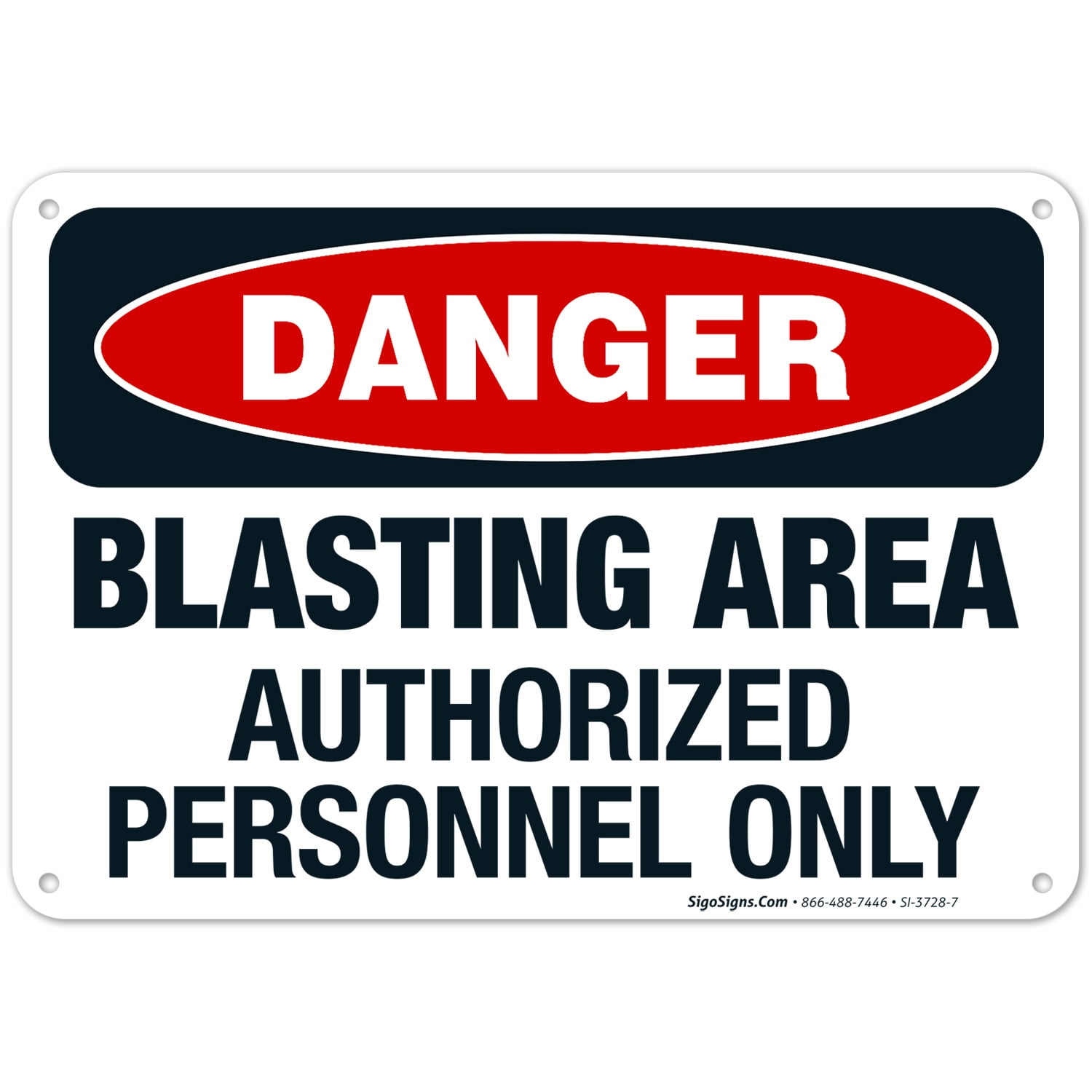 Blasting Area Authorized Personnel Only Sign, OSHA Danger Sign, 10x7 ...