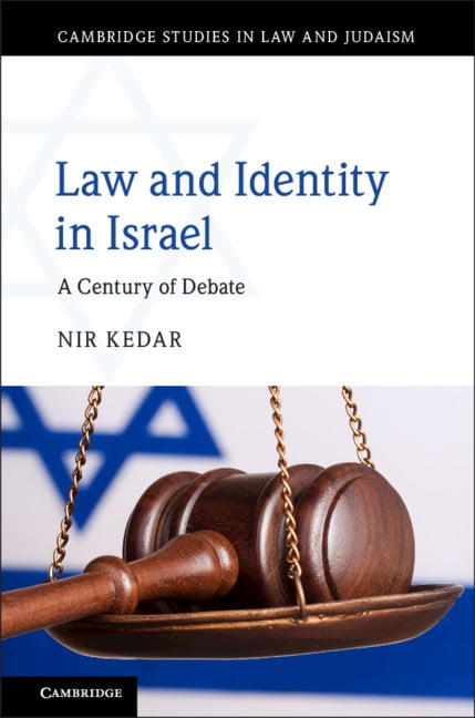 Cambridge Studies in Law and Judaism: Law and Identity in Israel : A ...