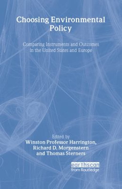 Pre-Owned Choosing Environmental Policy : Comparing Instruments and ...