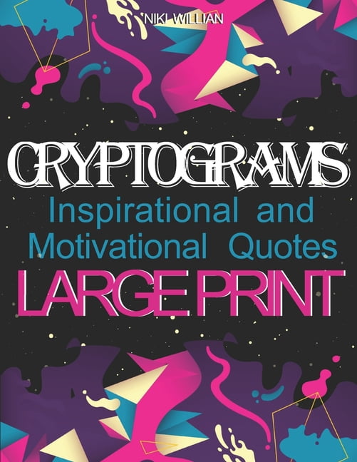 Cryptograms : Inspirational and Motivational Cryptography Puzzles LARGE ...