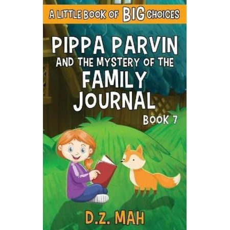 Pippa Parvin and the Mystery of the Family Journal: A Little Book of ...