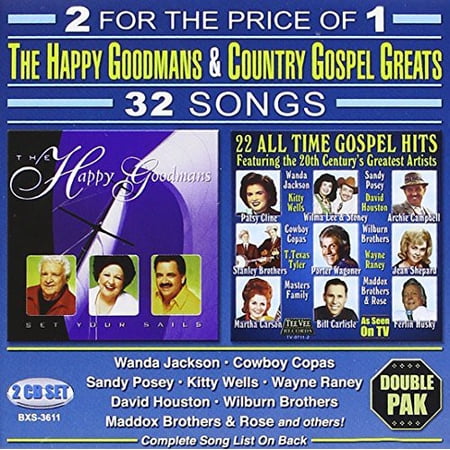 The Happy Goodman Family - Set Your Sails: 22 All Time Gospel Hits (CD ...