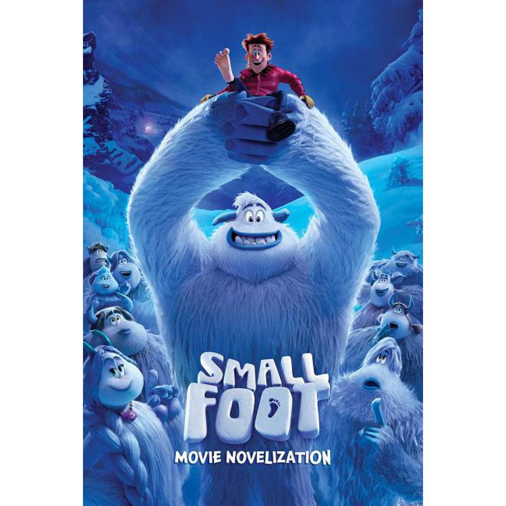 Smallfoot: Smallfoot Movie Novelization (Paperback) - Walmart.com ...