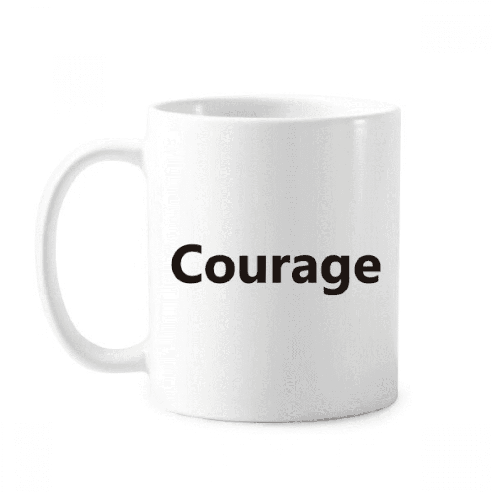 Courage Word Inspirational Quote Sayings Mug Pottery Cerac Coffee ...