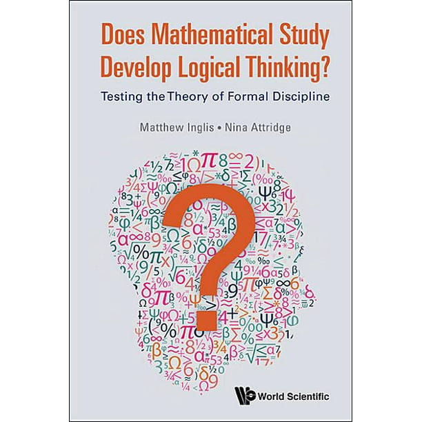 Does Mathematical Study Develop Logical Thinking?: Testing the Theory ...