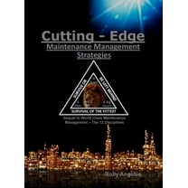 Maintenance - Roadmap to Reliability: Sequel to World Class Maintenance ...