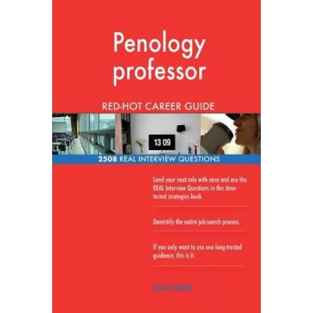 Penology Professor Red-Hot Career Guide; 2508 Real Interview Questions ...