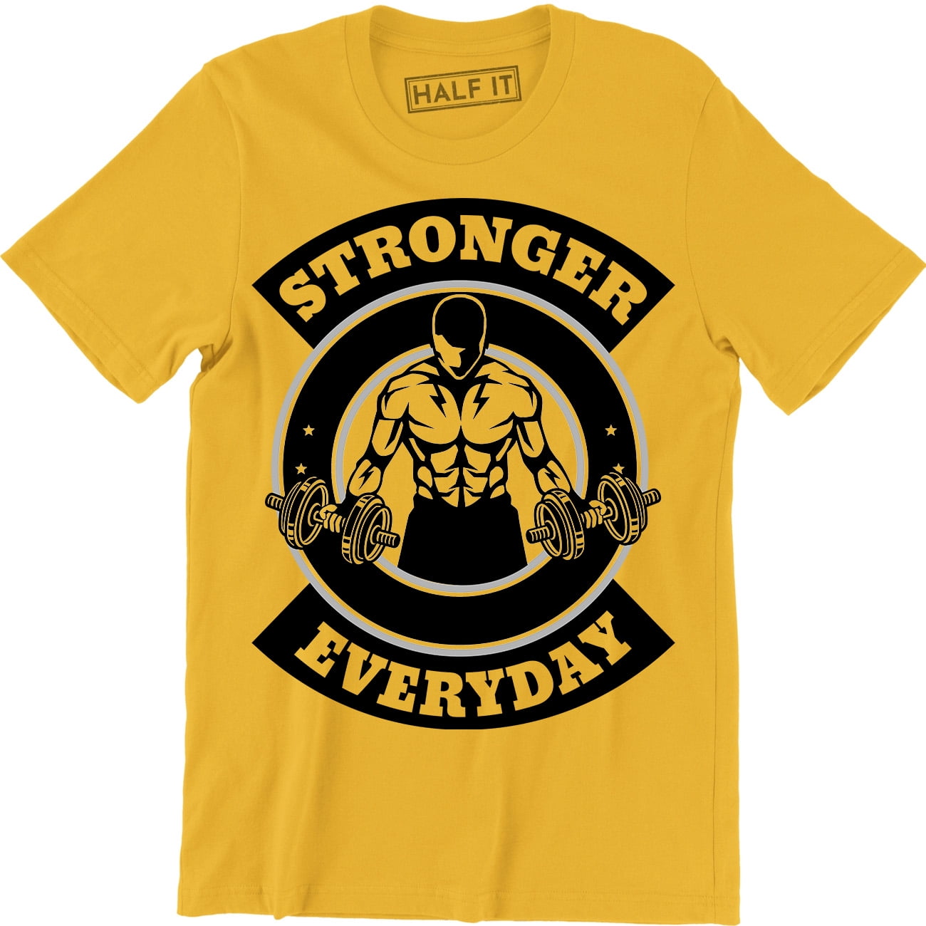 Stronger Everyday Men Weight Lifting Gym Training Bodybuilding Tee ...