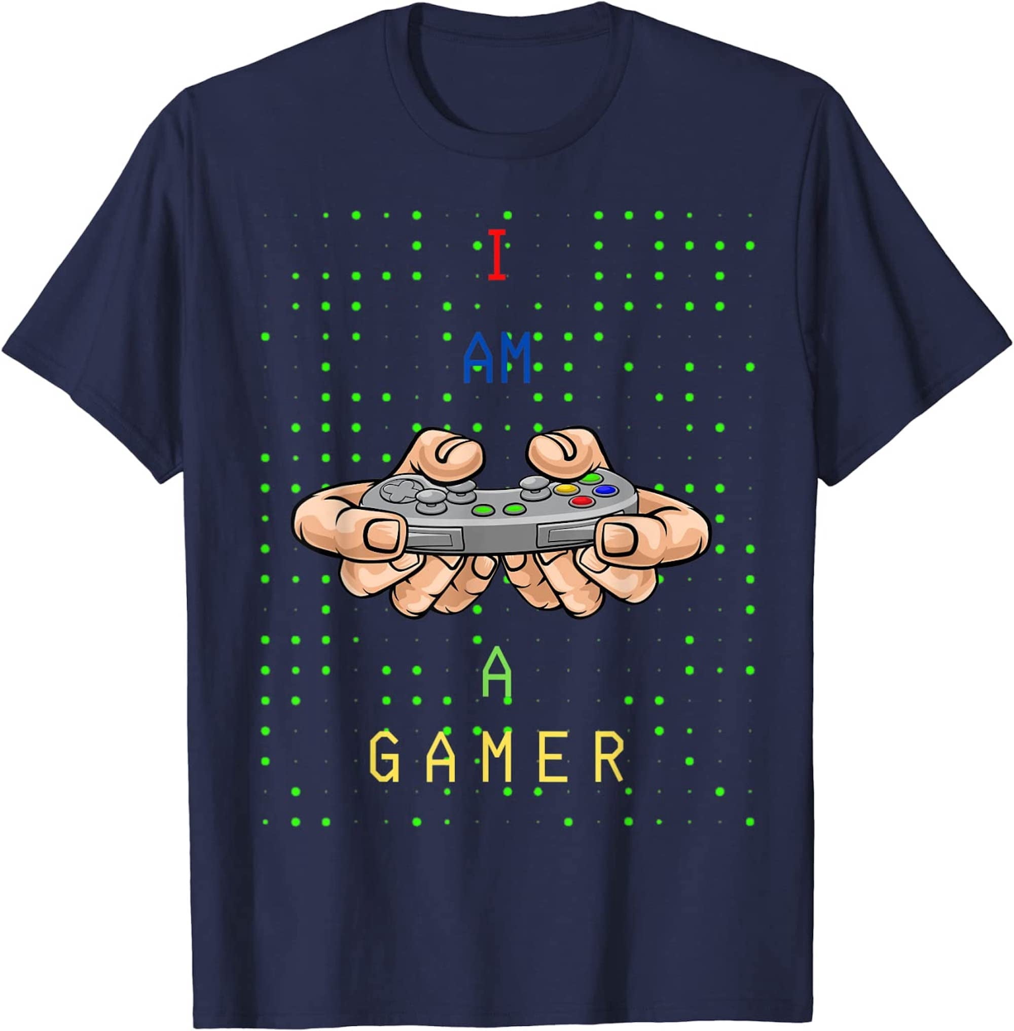 I am a Gamer Video Game Player Computer Game Controller T-Shirt ...