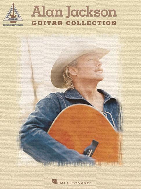 Guitar Recorded Versions: Alan Jackson Guitar Collection (Paperback ...