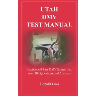 Ohio DMV Test Manual: Practice and Pass DMV Exams with over 300 ...