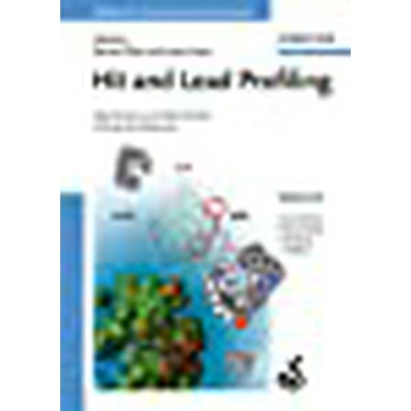 Hit and Lead Profiling: Identification and Optimization of Drug-like ...