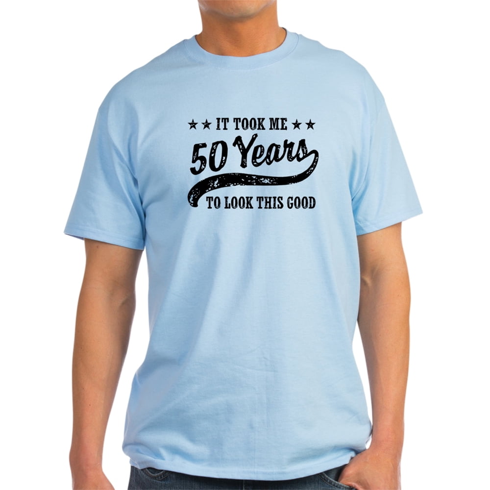 Cafepress Funny 50th Birthday Light T Shirt Cp