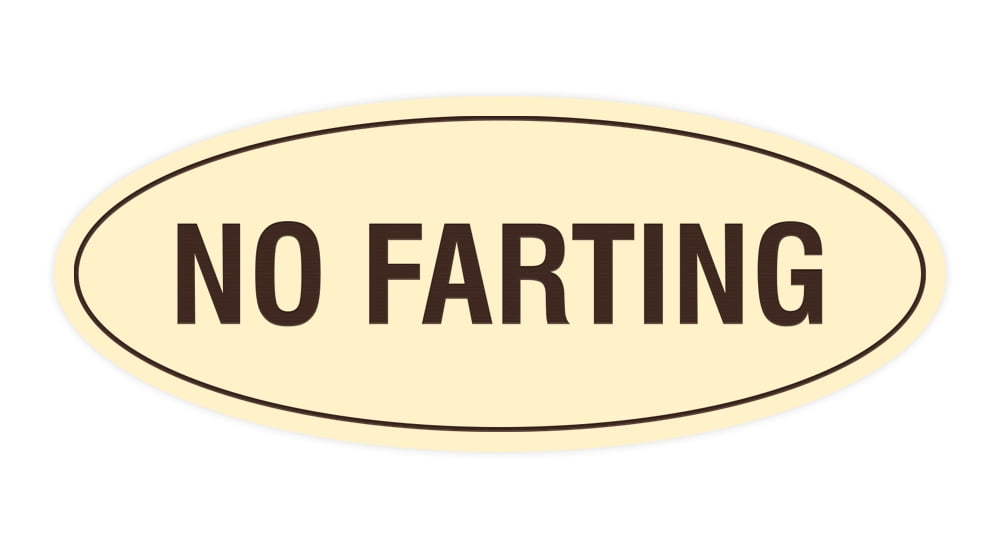 Oval No Farting Sign (Ivory/Dark Brown) - Small 2x5" - Walmart.com