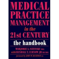 Medical Practice Management in the 21st Century: The Epidemiologically ...