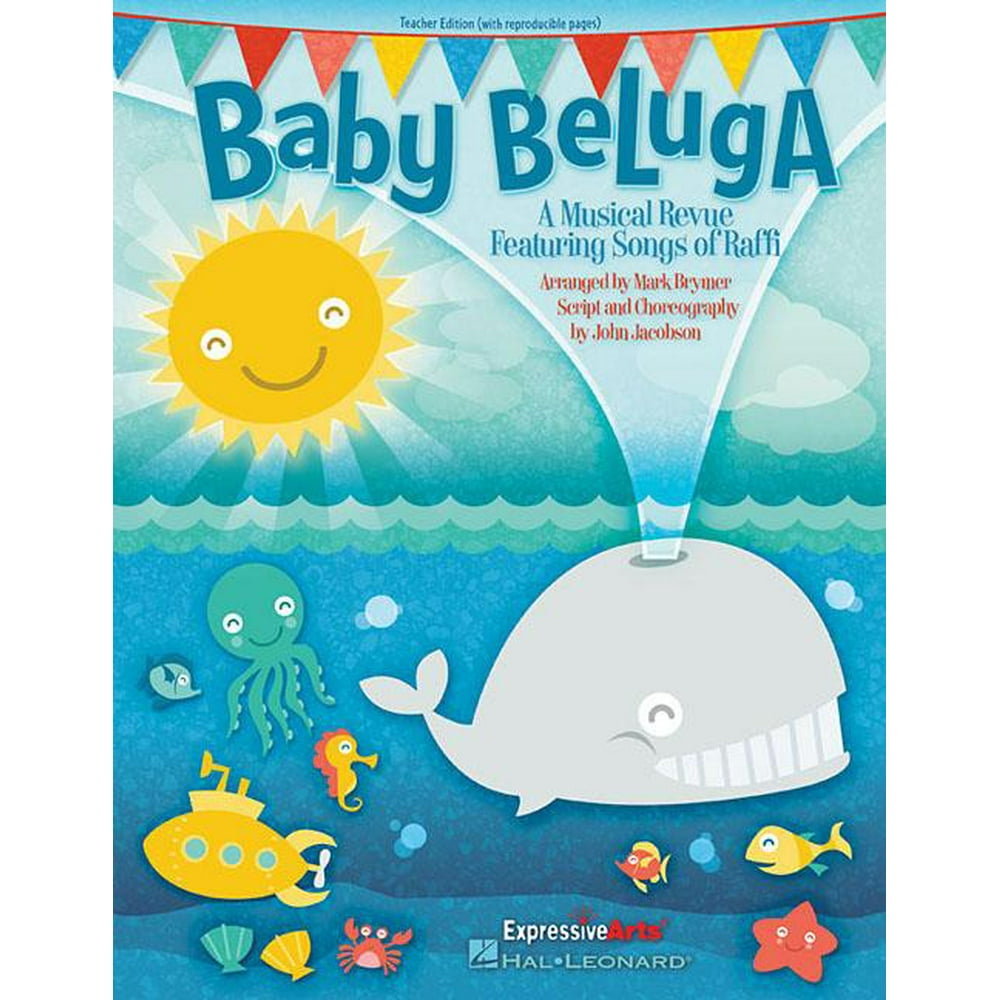 Baby Beluga: A Musical Revue Featuring Songs by Raffi (Paperback ...