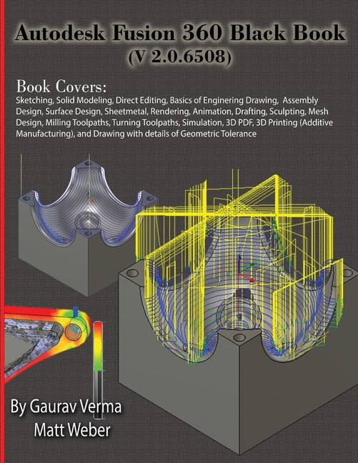 Autodesk Fusion 360 Black Book (V 2.0.6508) (Edition 3) (Paperback ...